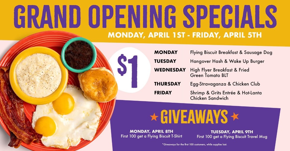 The Flying Biscuit GRAND OPENING SPECIALS