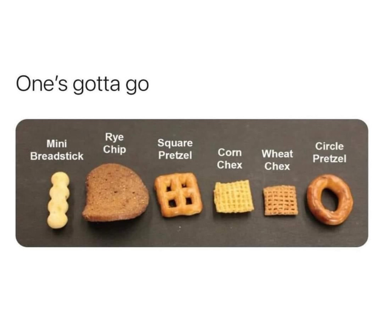 One has to go