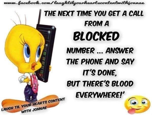 How to answer a "blocked" number call!