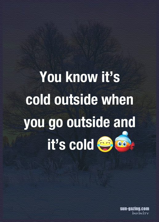 it's 38 outside. It's cold this morning. Feels like f